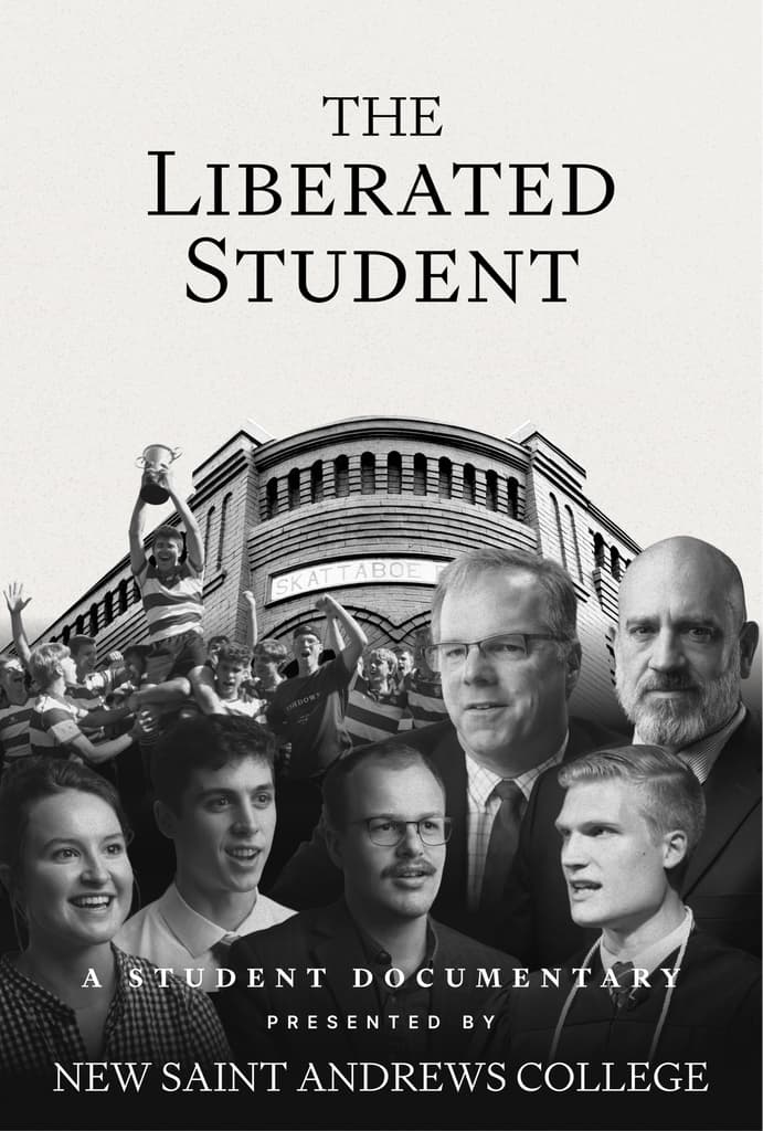 The Liberated Student | A Documentary by New Saint Andrews College ...