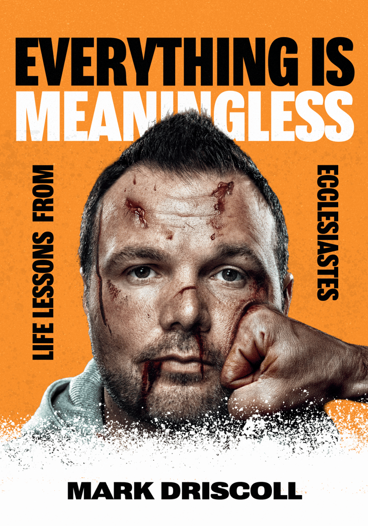 Everything is Meaningless: Life Lessons from Ecclesiastes | RealFaith