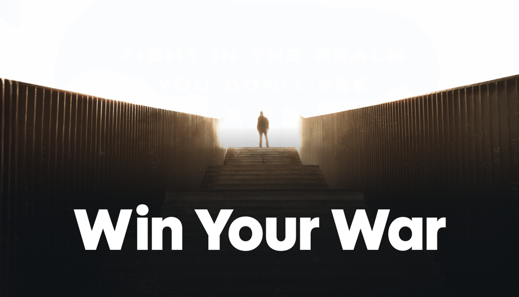 Win Your War | RealFaith