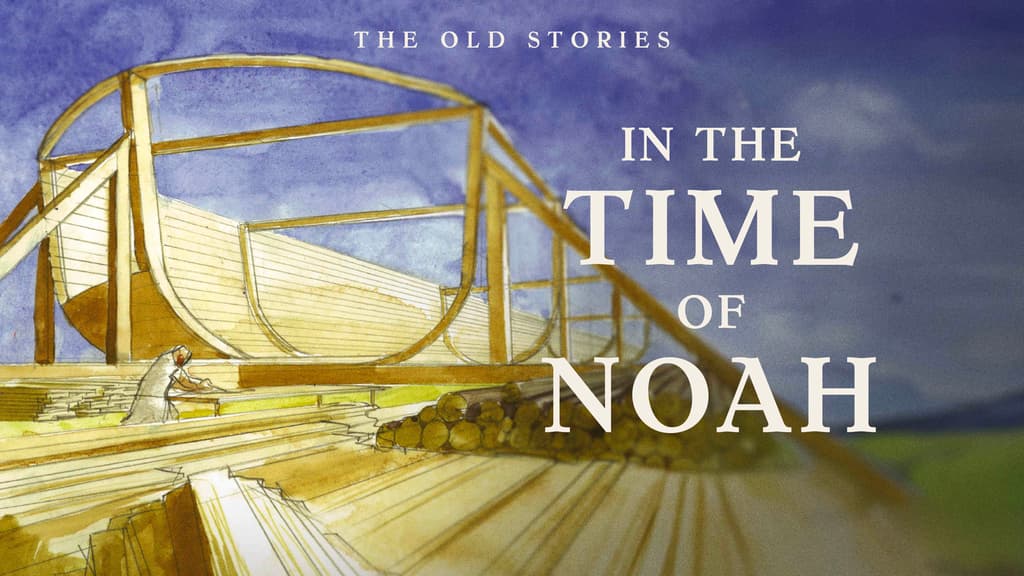 In the Time of Noah | Canon+