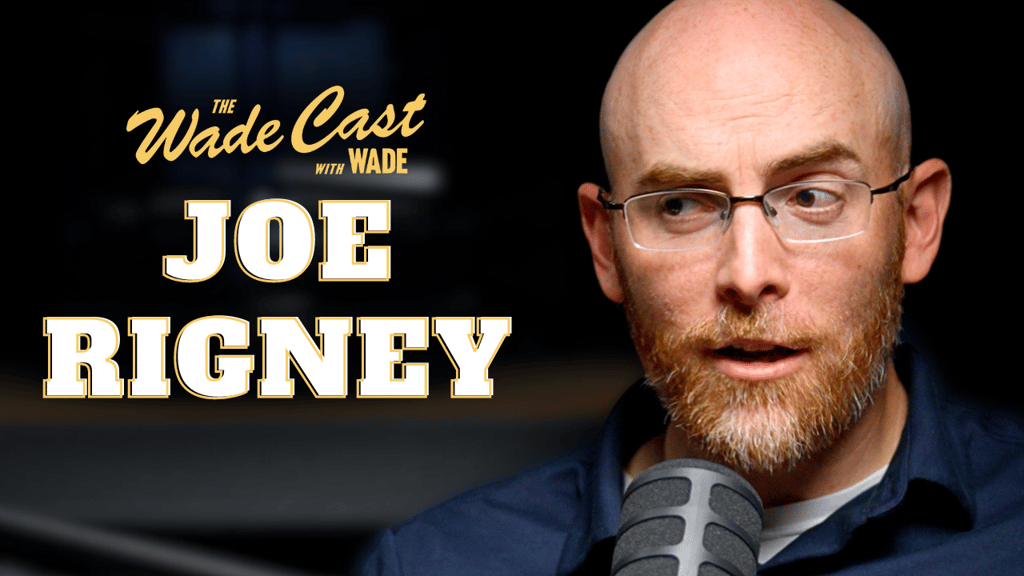 Voting With A Clean Conscience w/ Joe Rigney | The WadeCast with Wade ...