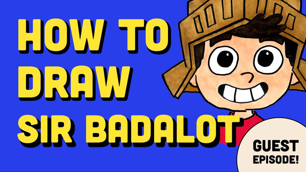 How to Draw Sir Badalot (with Forrest Dickison) | Episode 12 | Creature ...