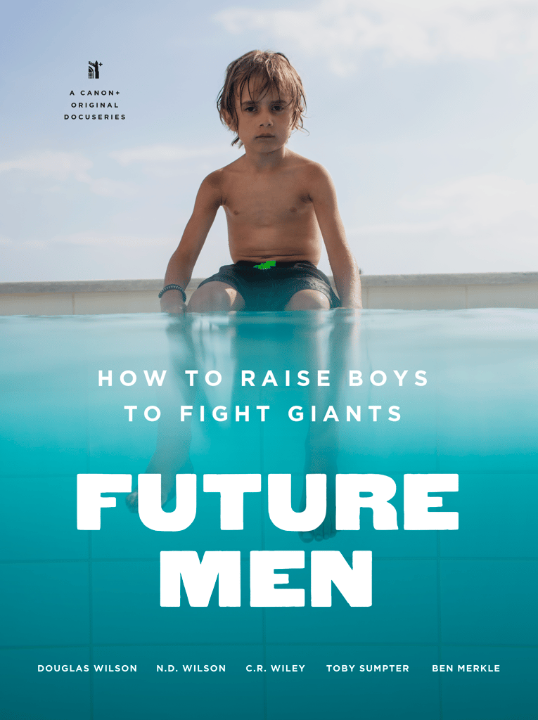 Future Men: Raising Boys to Fight Giants | Canon+