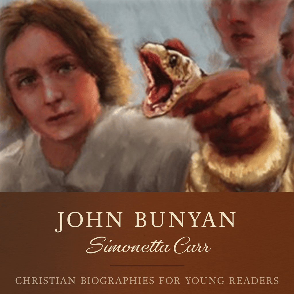 John Bunyan: Christian Biographies for Young Readers | Canon+