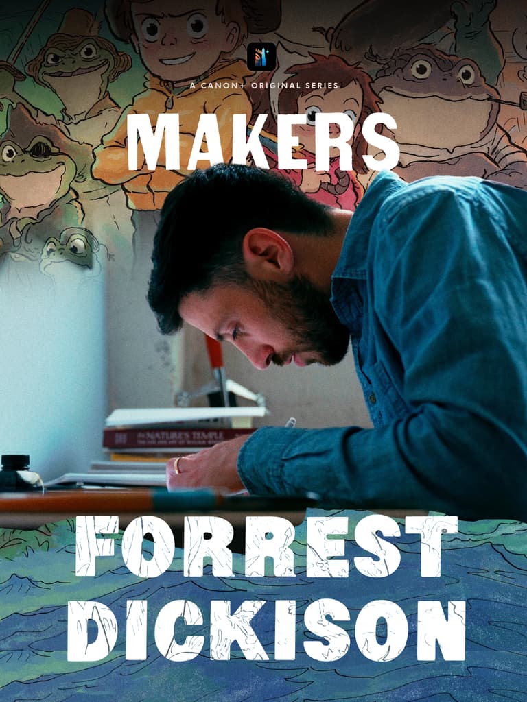 Forrest Dickison | Makers | Canon+