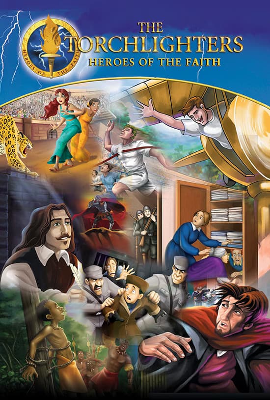 The Torchlighters: Heroes of the Faith | Canon+