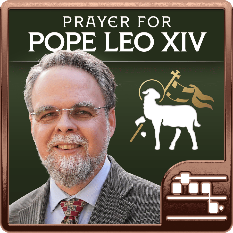 Oremus pro pontifice (A Prayer for Pope Leo XIV) | Pelican+