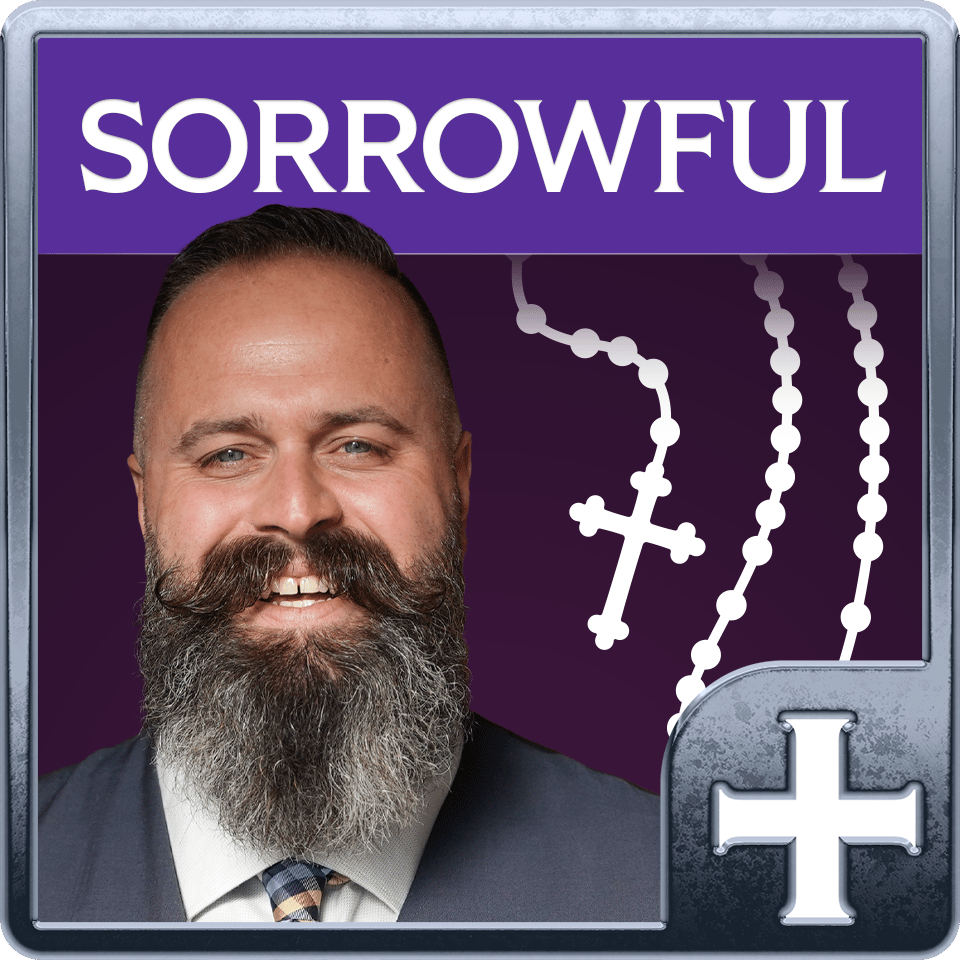 Sorrowful Mysteries of the Rosary With Kennedy Hall | Pelican+