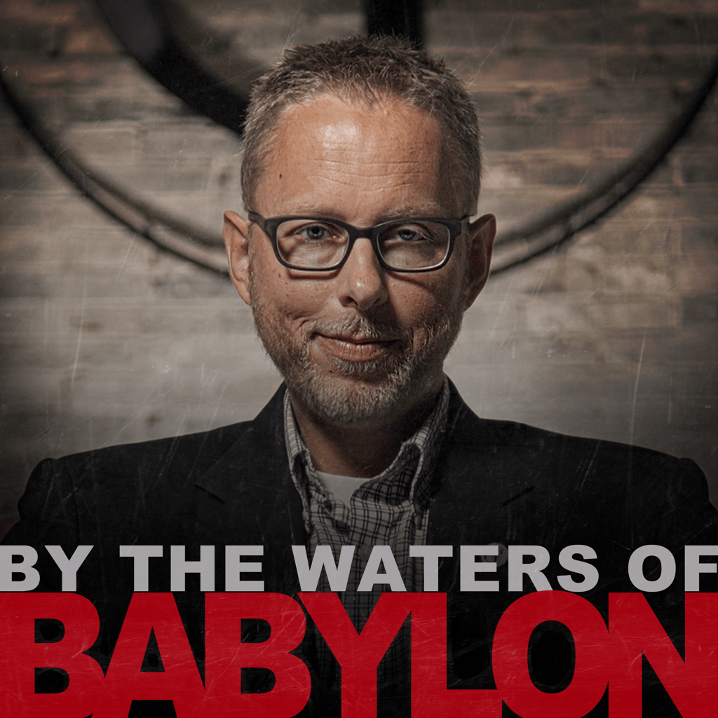 By the Waters of Babylon with Scott Aniol | G3 Plus