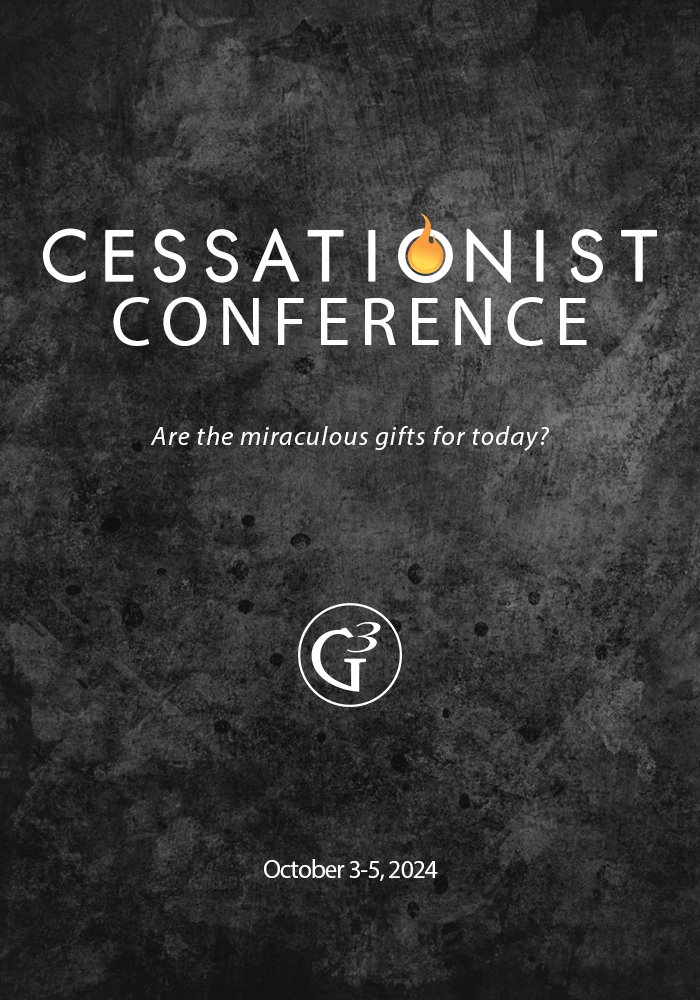 Cessationist Conference 2024 | G3 Plus