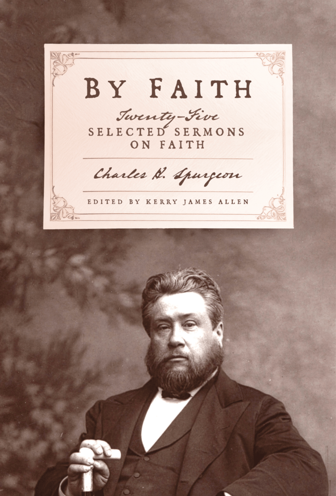 By Faith: Twenty Five Selected Sermons on Faith | G3 Plus