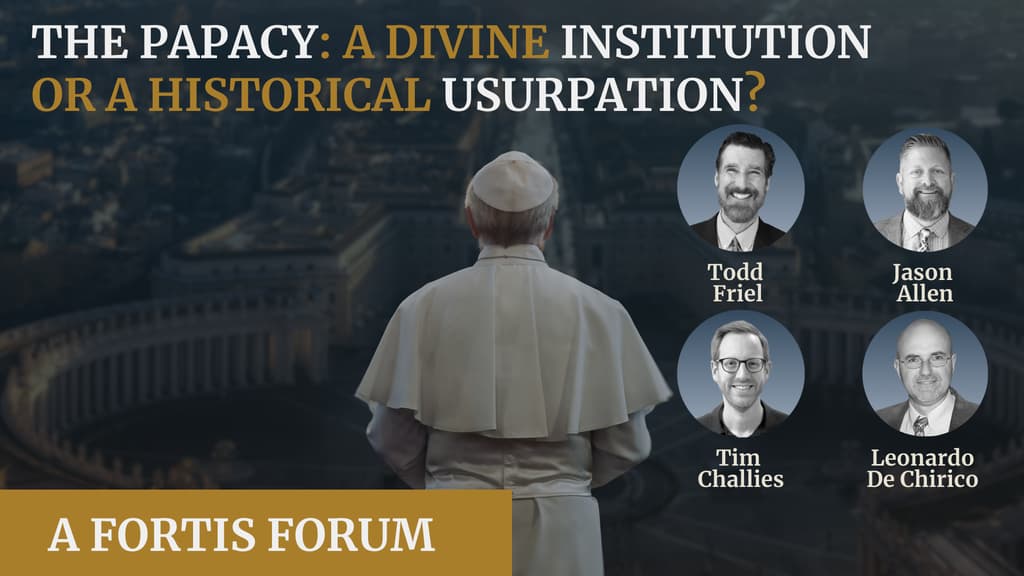 The Papacy: A Divine Institution or A Historical Usurpation? | Fortis+