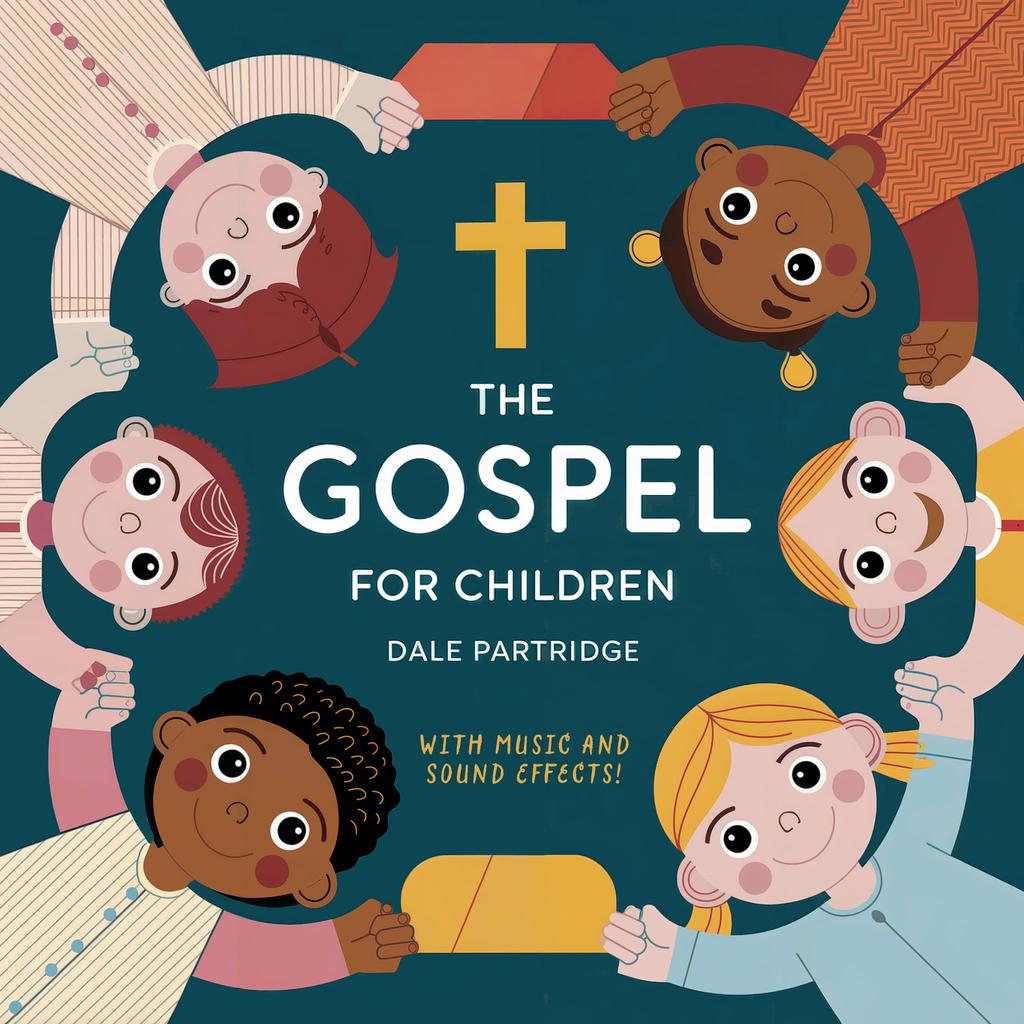 The Gospel for Children | Relearn
