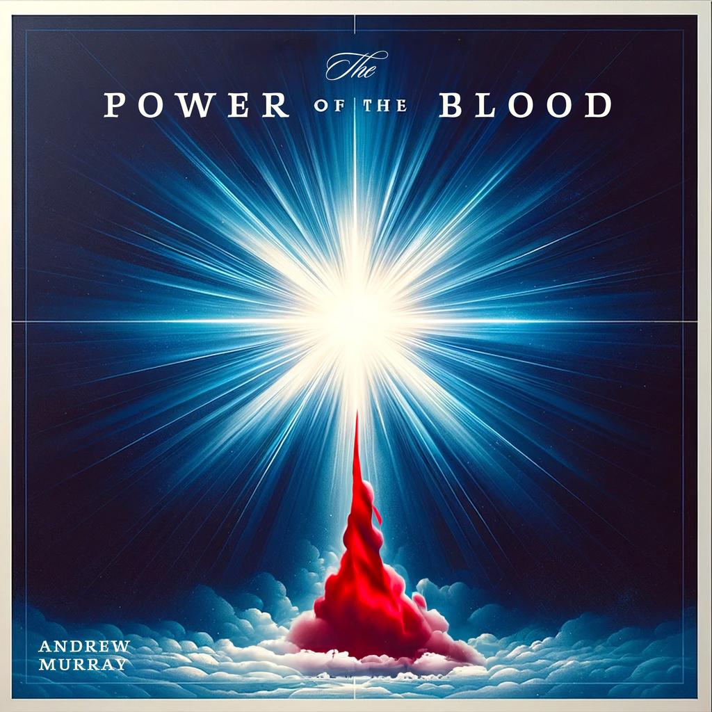 The Power of the Blood of Jesus | Relearn