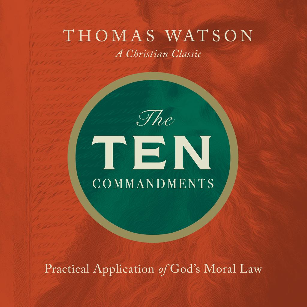 The Ten Commandments: Life Application | Relearn