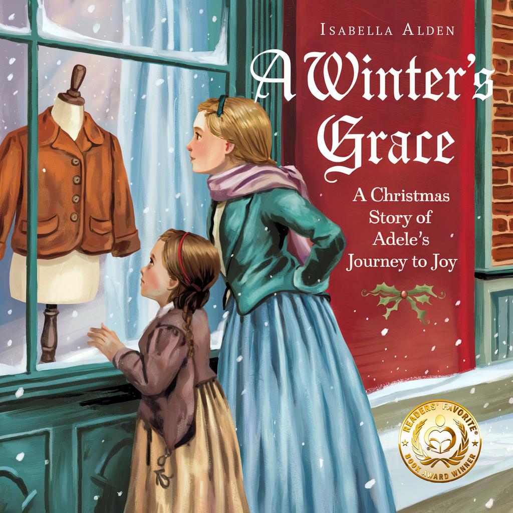 A Winter's Grace: A Christmas Story of Adele's Journey to Joy | Relearn