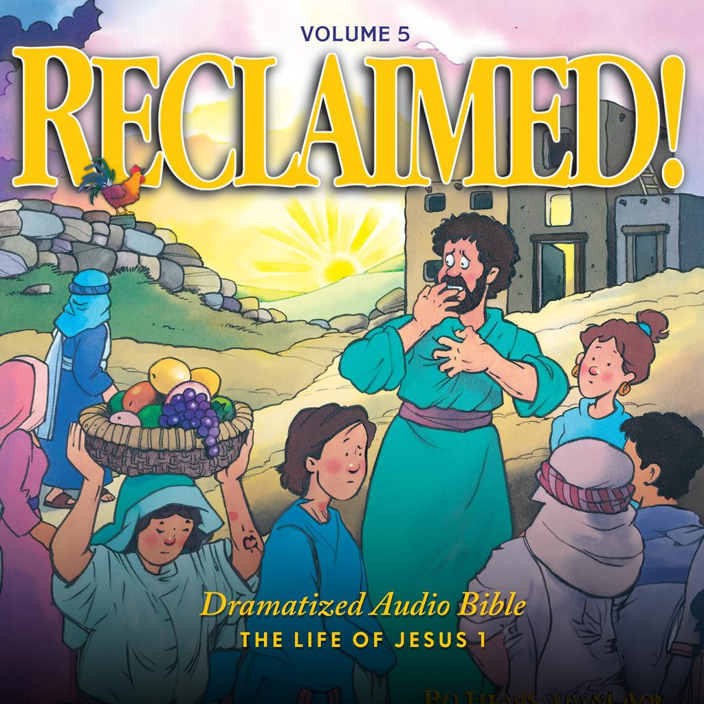 The Bible in Living Sound: Volume Five • Life of Jesus 1 | Relearn