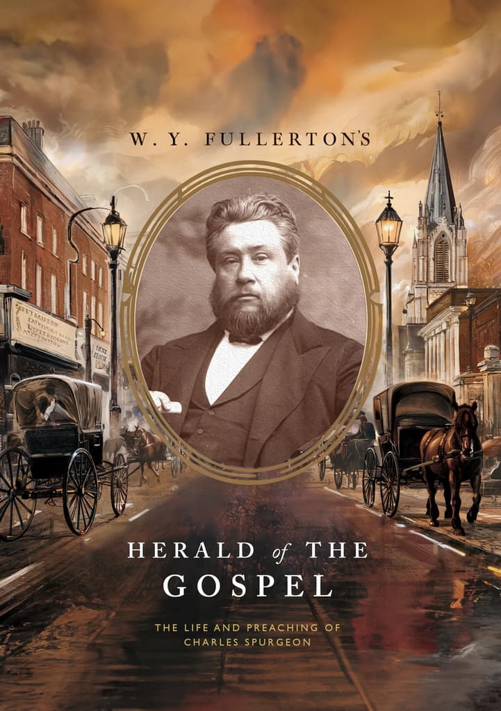 Herald of the Gospel: The Life and Preaching of Charles Spurgeon | Relearn
