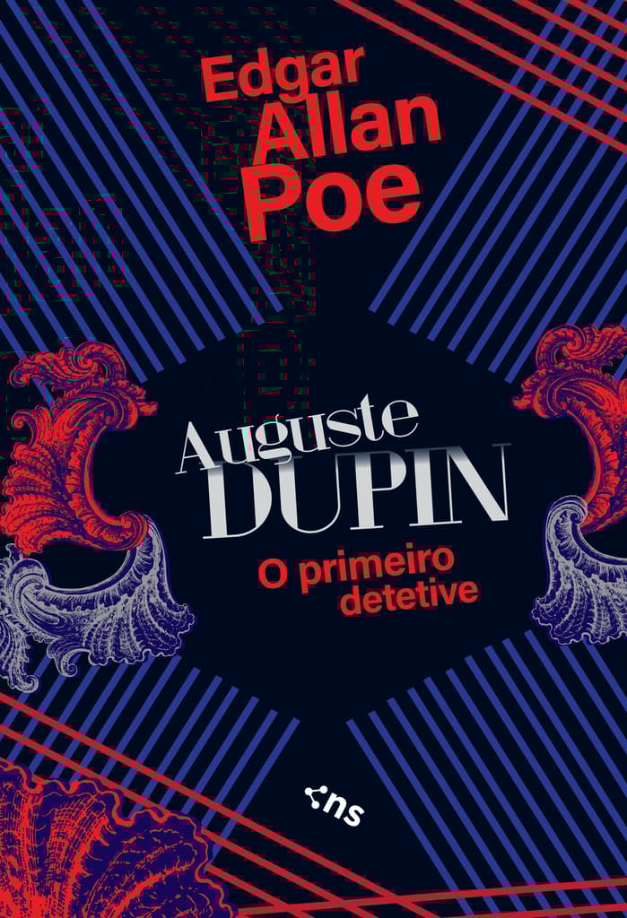 Auguste Dupin: O primeiro detetive | Pilgrim