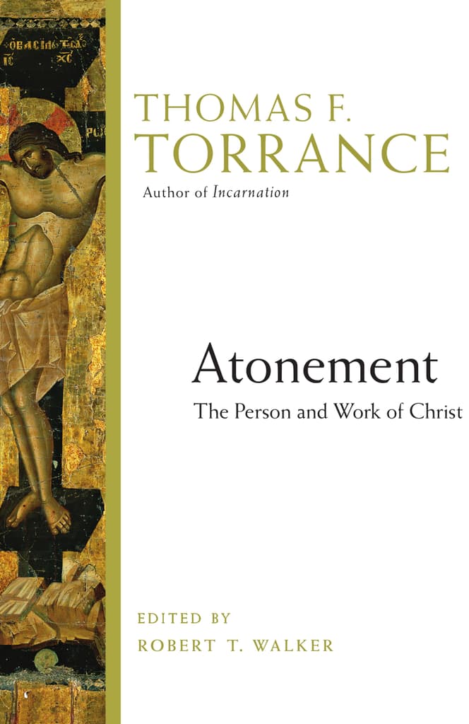 Atonement: The Person and Work of Christ | Pilgrim