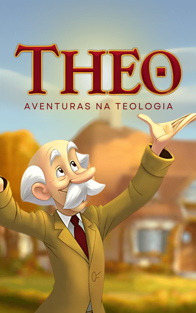Theo: Aventuras na Teologia | Éden+